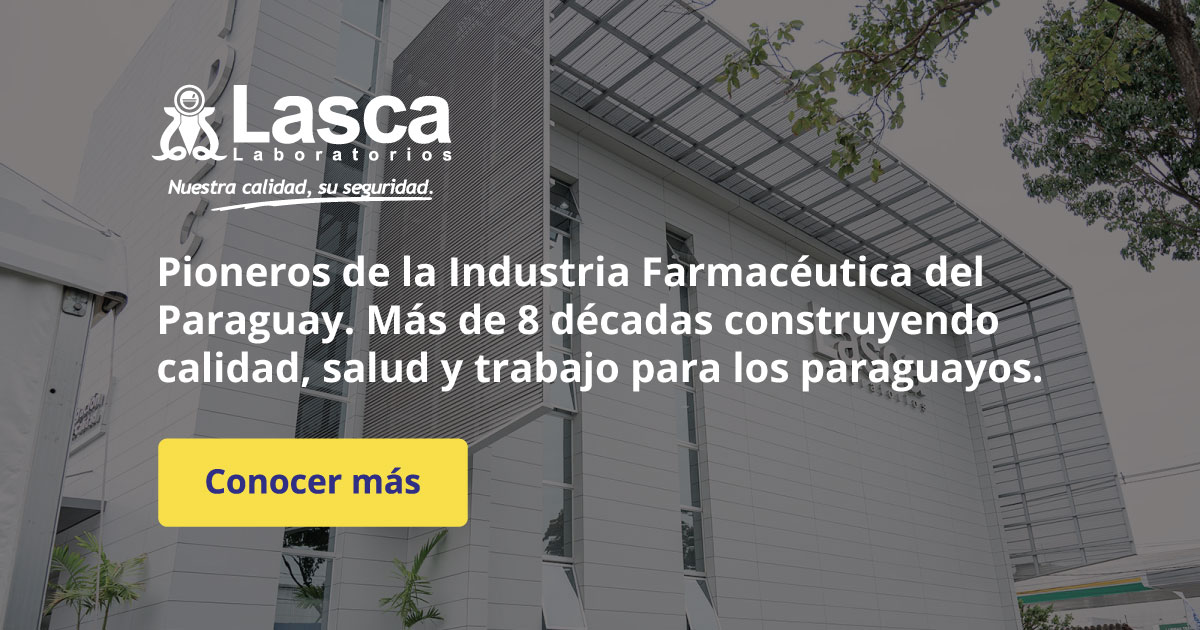 Lasca Laboratories - Pioneers of the Pharmaceutical Industry in Paraguay